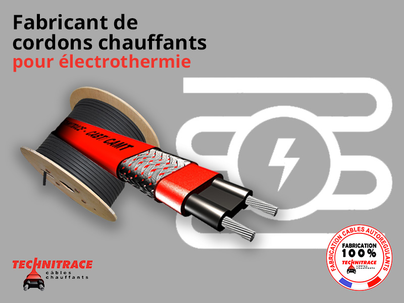Cordon chauffant - Câbles chauffants - TECHNITRACE fabricant français ...